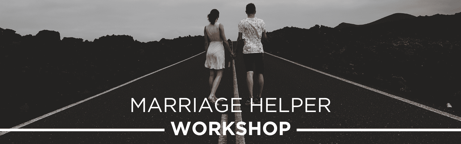Marriage Helper Couples Workshop - Marriage Helper