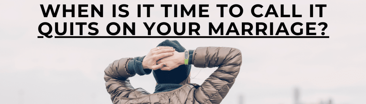 Before Ending Your Marriage, Try This One Thing...